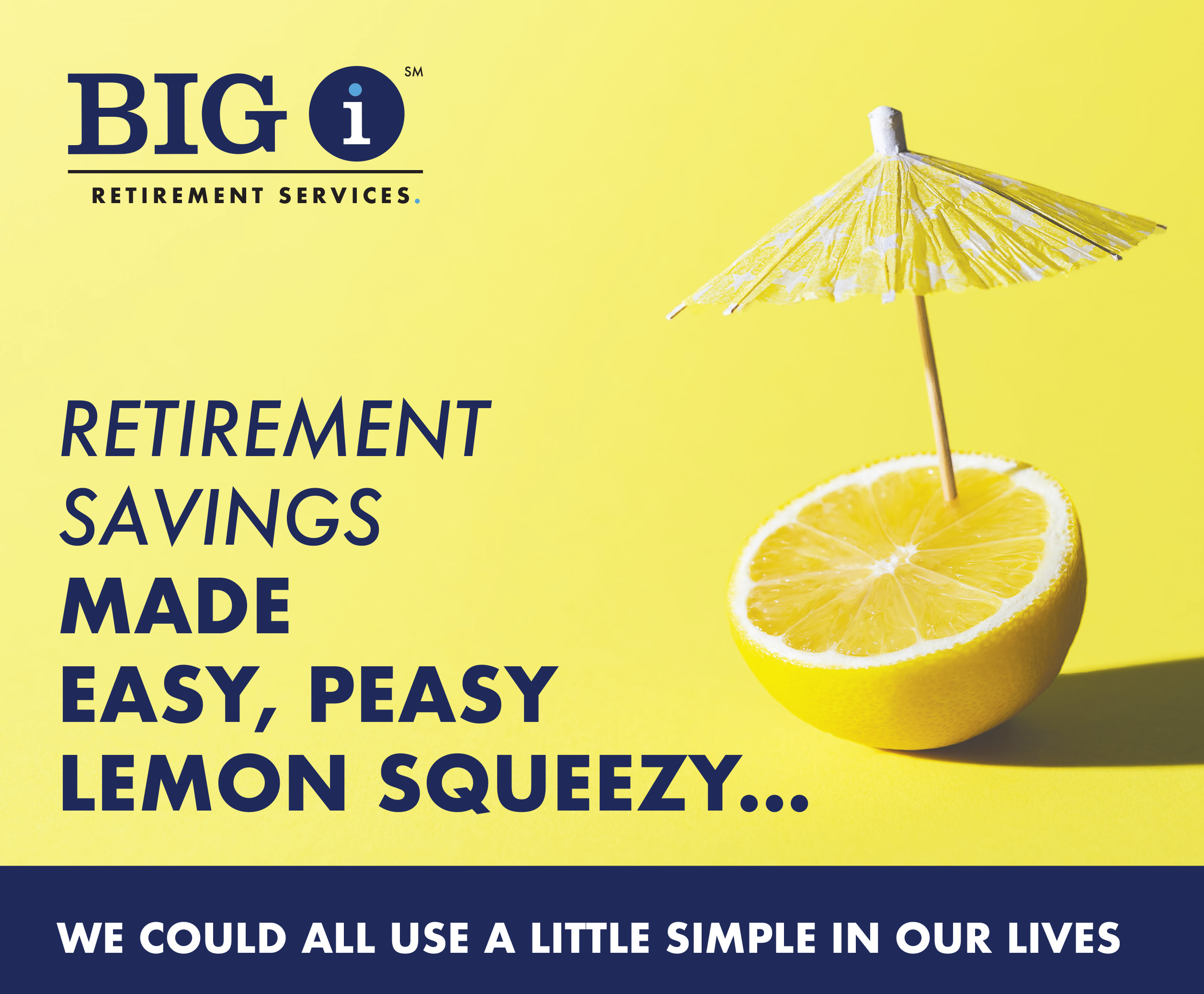 Newsfeed | Make Retirement Simple with the Big 'I' Benefits